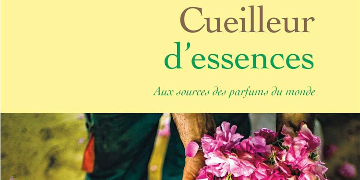 Dominique Roques Launches Novel on Fragrance Development | Perfumer ...